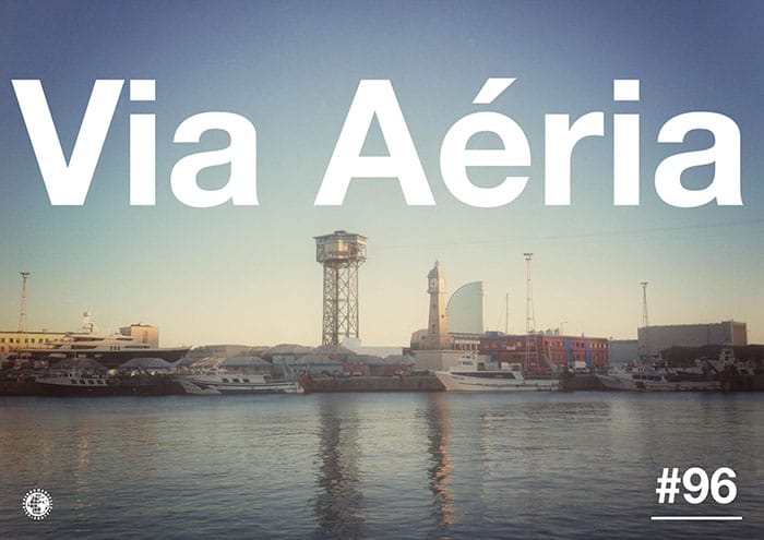 Via Aèria > Barcelona Radio Show #96 (2014)